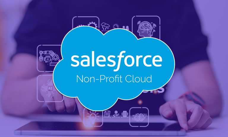 Salesforce Non Profit Cloud Cost Of Implementation And Benefits For Npos Fexle Services