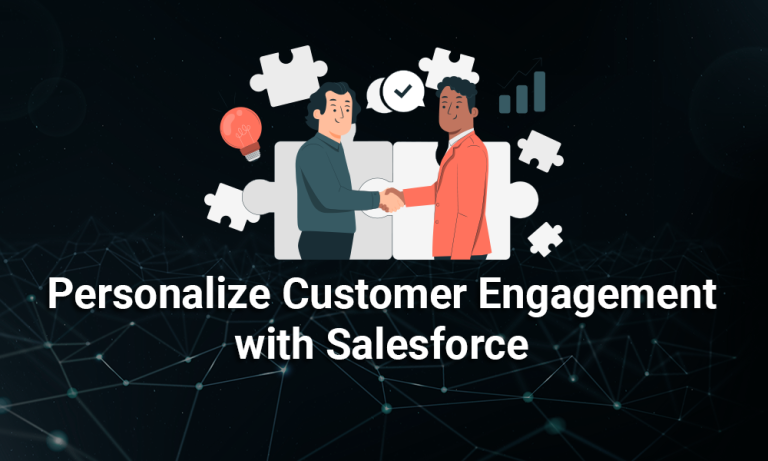 Top Benefits and Significance of Salesforce Digital Engagement