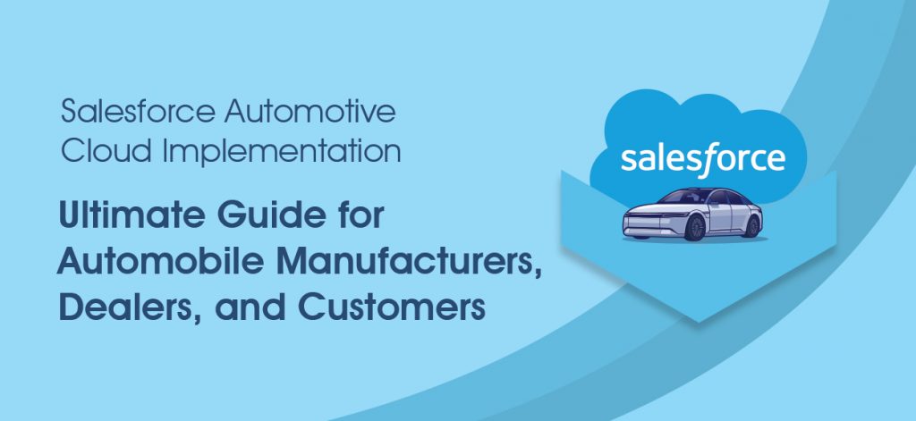 What Are The Top Salesforce Implementation Strategies That Maximize